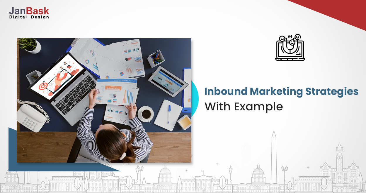 Inbound Marketing Demystified: Top 20 Strategies with Examples
