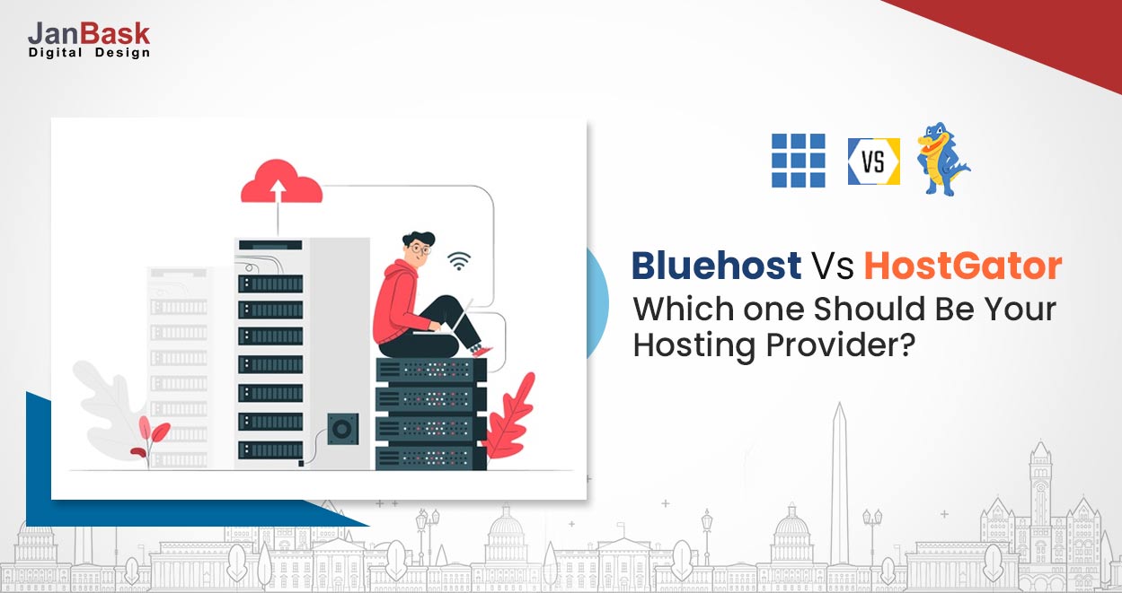 Bluehost vs HostGator - Which One is Better for Hosting?